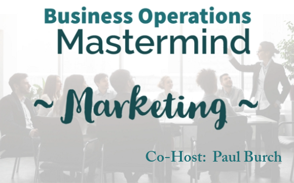 Mastermind: Marketing - Business Operations