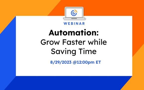 Automation: Grow Faster while Saving Time