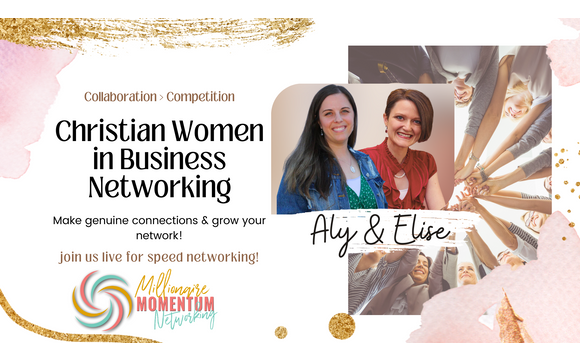 Millionaire Momentum Networking - For Christian Women in Business ...