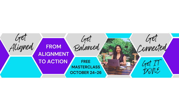 From Alignment To Action FREE Masterclass by Julia Vergara - Hana'ana Ho'omaopopo'ana LLC in ...