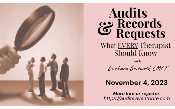 Audits Records Requests What Every Therapist Should Know By Griswold