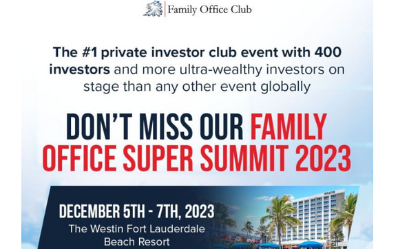 2023 Family Office Club Super Summit by Family Office Club in Key ...