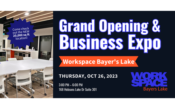 Workspace Bayers Lake Grand Opening & Business Expo by BNI Maritimes in Halifax, NS - Alignable