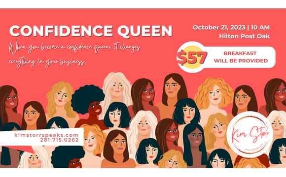 Confidence Queen by Kim Storr Speaking and Coaching in The Woodlands ...
