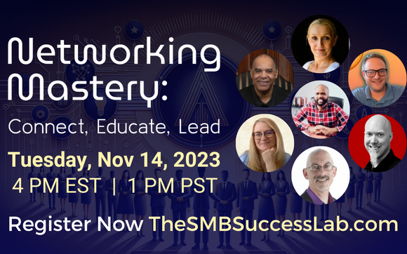 Unlock Networking Mastery: A Live Broadcast by The SMB Success Lab by ...