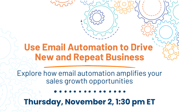 Use Email Automation to Drive New and Repeat Business
