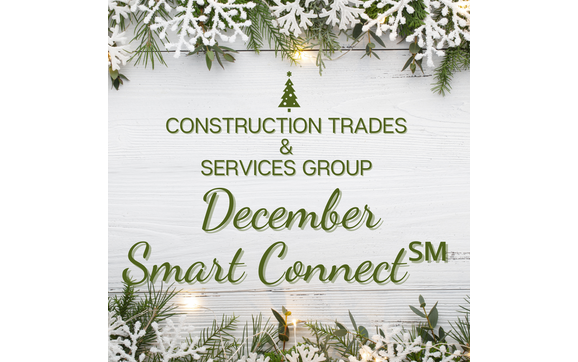 December Smart Connect℠: Building Connections in the Construction ...