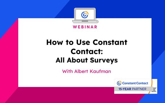 How to Use Constant Contact: Surveys 1.29 11 AM PST