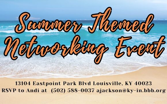 BBB Summer Social Networking by BBB serving Greater Kentucky and South ...