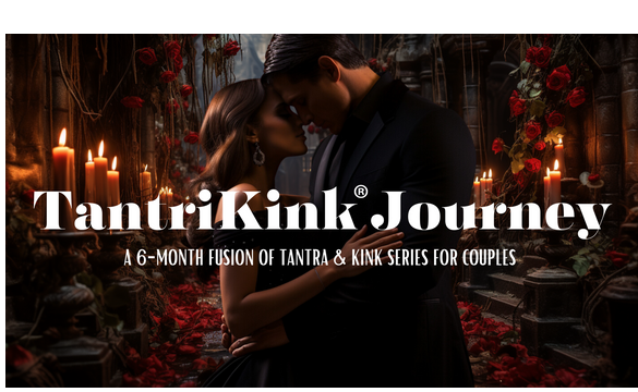 TantriKink® Journey: A Fusion of Tantra and Kink Series for Couples by ...
