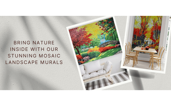 Bring Nature Inside With Our Stunning Mosaic Landscape Murals by ...