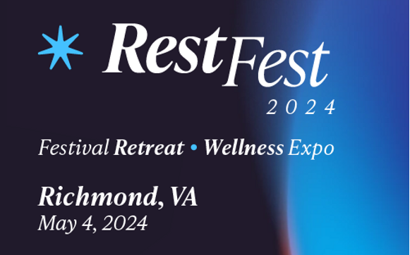 Rest Fest 2024 by The Bell Garden in Richmond, VA - Alignable