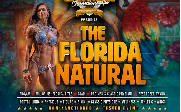 The Florida Natural by Elite Physique Championships, LLC Presents The Florida Natural in ...