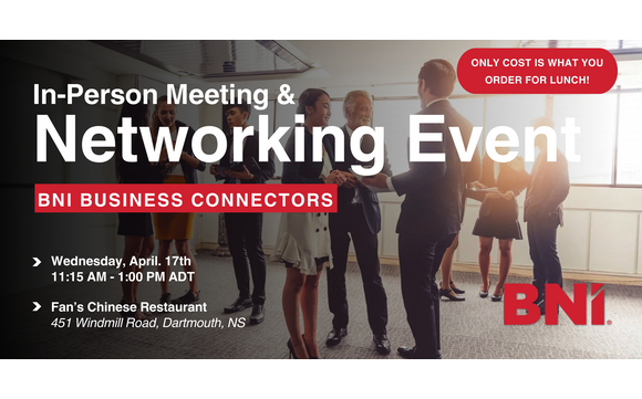 BNI Business Connectors In-Person Networking by BNI Maritimes in Halifax, NS - Alignable