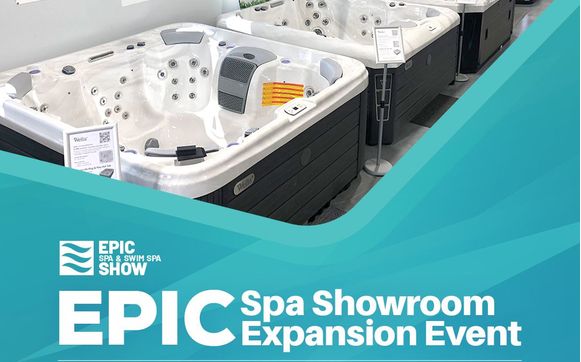 Epic Spa Showroom Expansion Event by Epic Hot Tubs & Swim Spas of ...