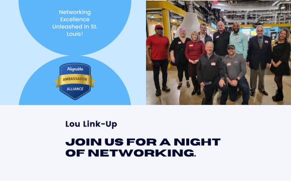 Lou Link-Up - Networking Excellence Unleashed in St Louis.