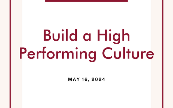 WEBINAR: Build a High Performing Culture by Peale Piper in New York, NY ...