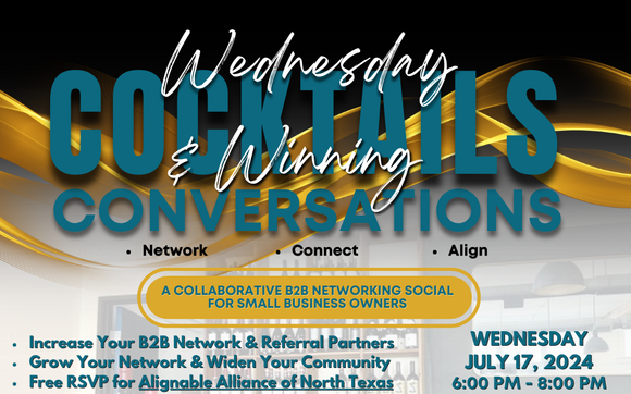 Social Networking: Wednesday Cocktails & Winning Conversations