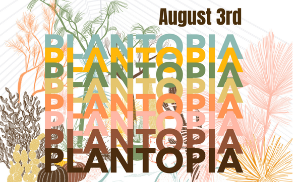 Plantopia: Art Show Opening Reception & Special Event by Spectra Art ...