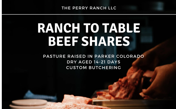 Farm to Table Beef Shares by The Perry Ranch LLC in Parker, CO - Alignable