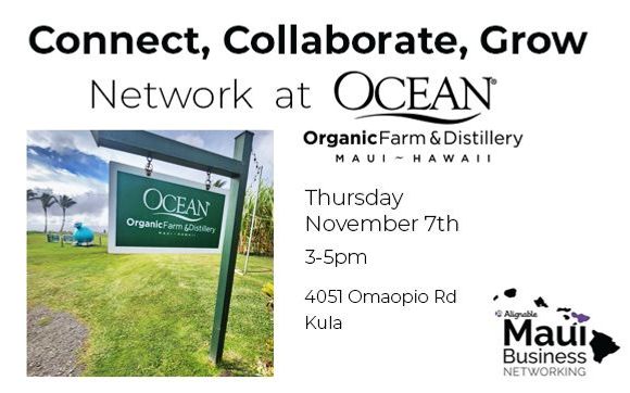 Connect, Collaborate, Grow: Network at Ocean Organic Farm & Distillery