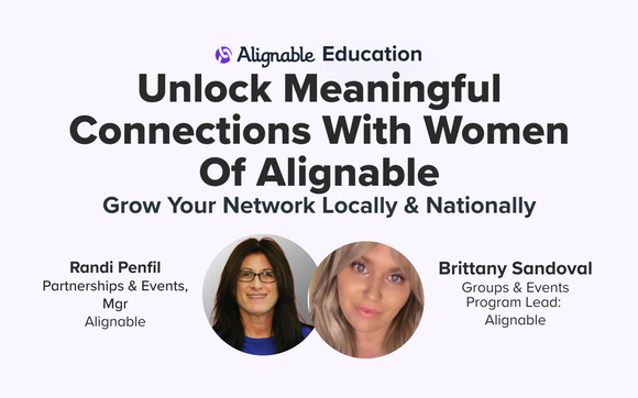 Unlock Meaningful Connections With Women Of Alignable
