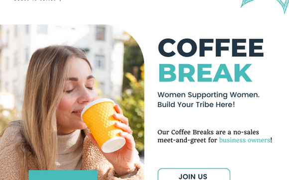 Elevate Her Network, Coffee Break Women supporting Women