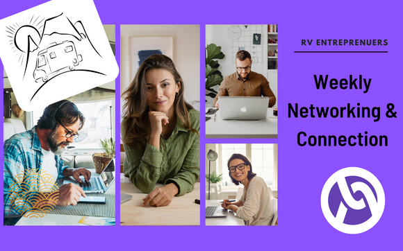 Wander & Connect: Weekly RV Entrepreneur Networking