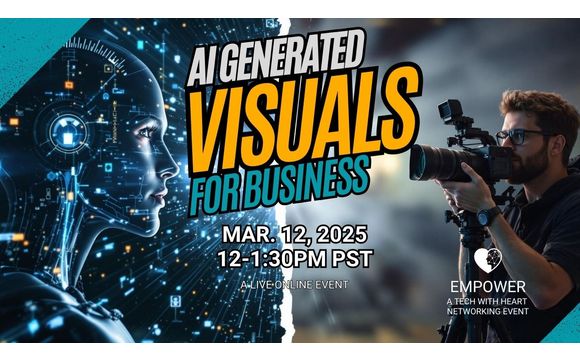 AI Generated Visuals for Businesses - EMPOWER - A Tech With Heart ...