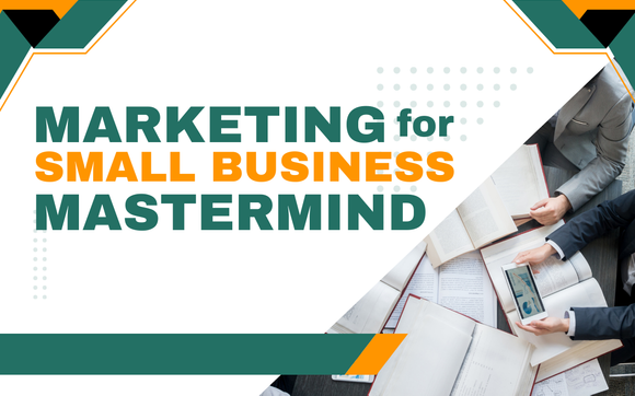 Marketing for Small Business-Mastermind
