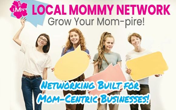 Networking for Mompreneurs & Mom-Centric Businesses