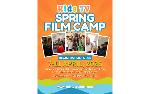 Kids Spring Film Camps 2025 by Kids TV in Atlanta, GA - Alignable
