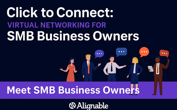 Click to Connection: Virtual Networking for SMB Business Owners