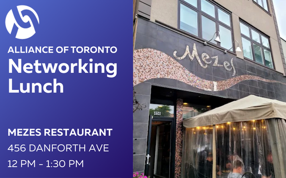 Toronto Alliance Lunch at Mezes Greek Restaurant
