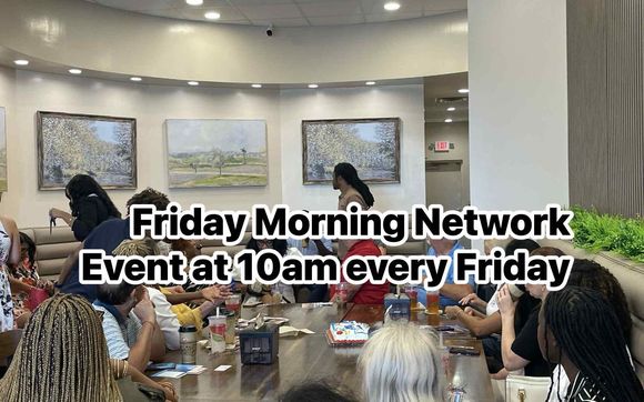 Friday Morning Networking