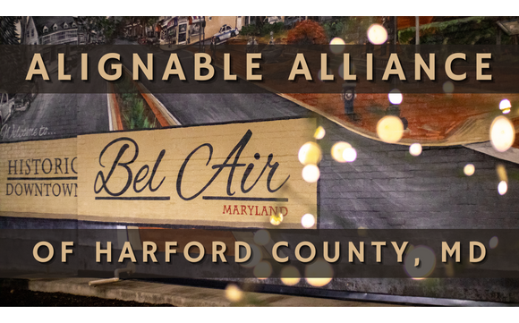 Alignable Alliance of Harford County, MD Discussions