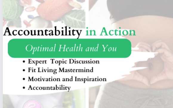 Accountability in Action Optimal Health and You Discussions