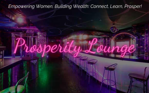 Prosperity Lounge: Female Small Business Collective Discussions