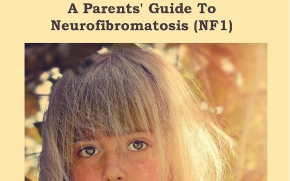 Helping Your NF1 Child: A Parent's Guide to Neurofibromatosis by ...