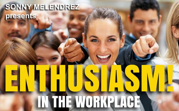 New! ENTHUSIASM! in the Workplace | Keynote Presentation by TEDx ...