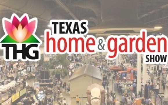 Exhibit space in Texas Home & Garden Shows by Texas Home & Garden Shows ...