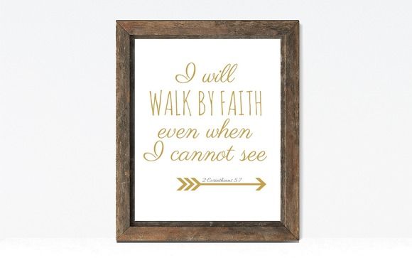 I Will Walk By Faith Printable Art // Bible Scripture // Faith-Based ...