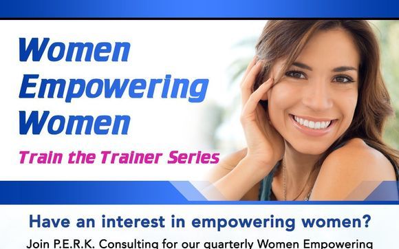 Personal & Professional Development Workshop for Women by P.E.R.K ...