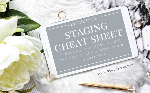 Free Home Staging Cheat Sheet by Lenko Design | Home Staging & Redesign ...
