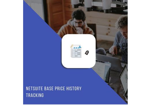 NetSuite Base Price History Tracking by NewGen Business Solutions ...