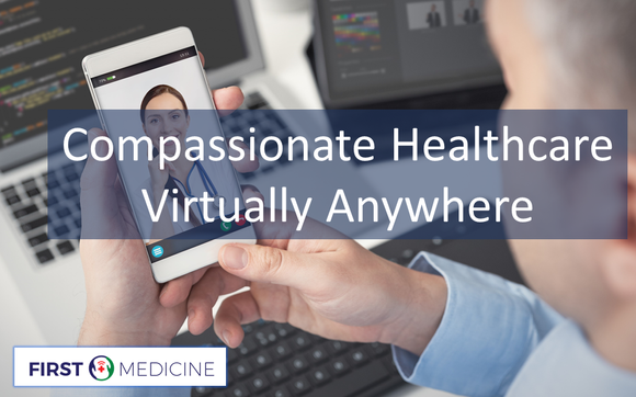 VIRTUAL CARE PROVIDER'S SERVICE SOLUTIONS by First Medicine in New York ...