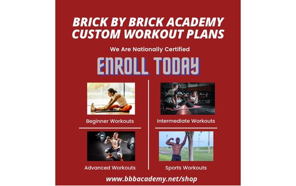 Brick 4 - Custom Workout Plans by Brick By Brick Academy of Health ...