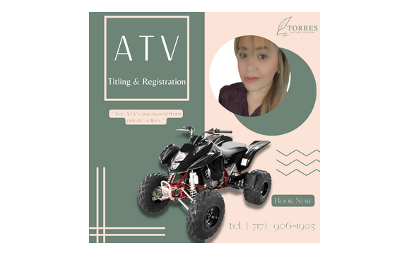ATV Title Transfer and Registration by Torres Notary Services, LLC in ...