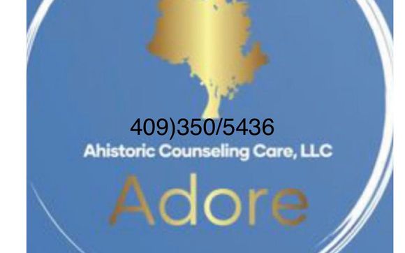 Ahistoric Counseling Care, LLC - Beaumont, TX - Alignable