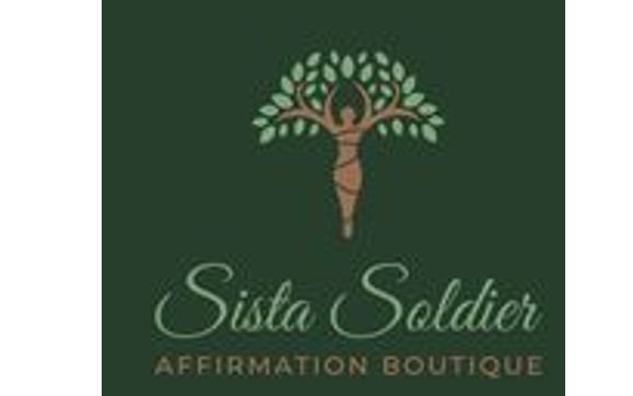 Sista Soldier Affirmation Boutique - Innsbrook, VA - Alignable